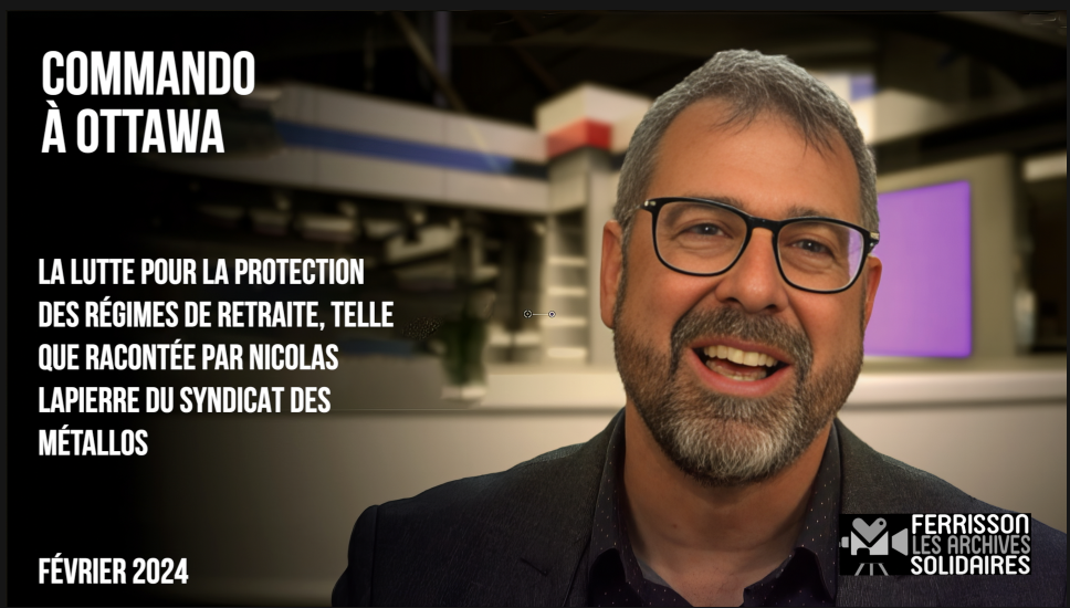 Commando à Ottawa | Ferrisson - La mémoire progressiste du Québec
