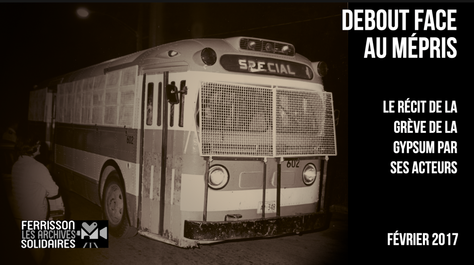 Debout face au mépris | Ferrisson - La mémoire progressiste du Québec