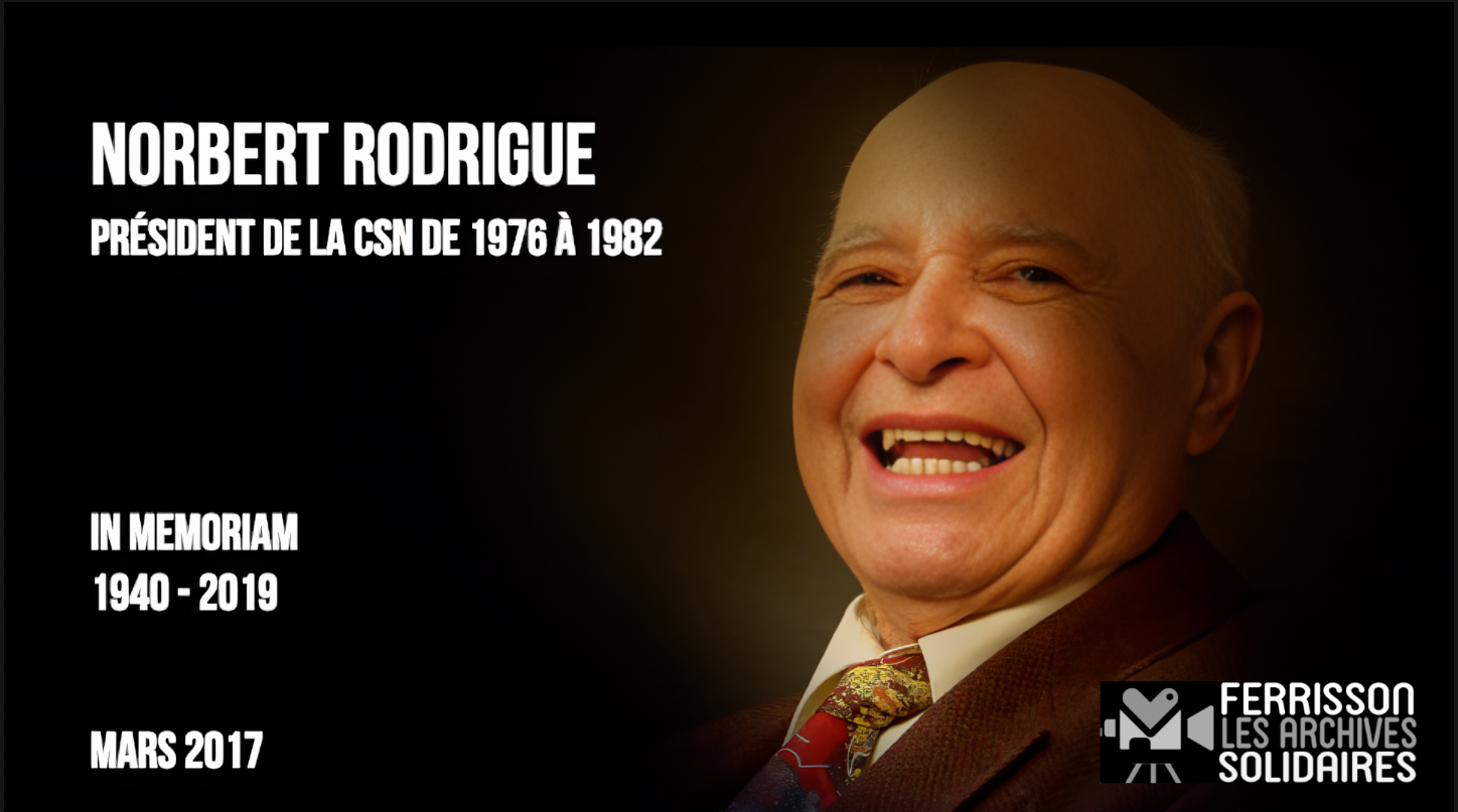 Norbert Rodrigue | Ferrisson - La mémoire progressiste du Québec