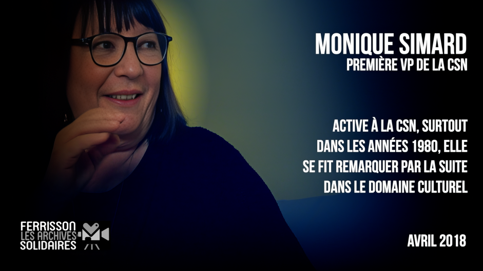Monique Simard | Ferrisson - La mémoire progressiste du Québec